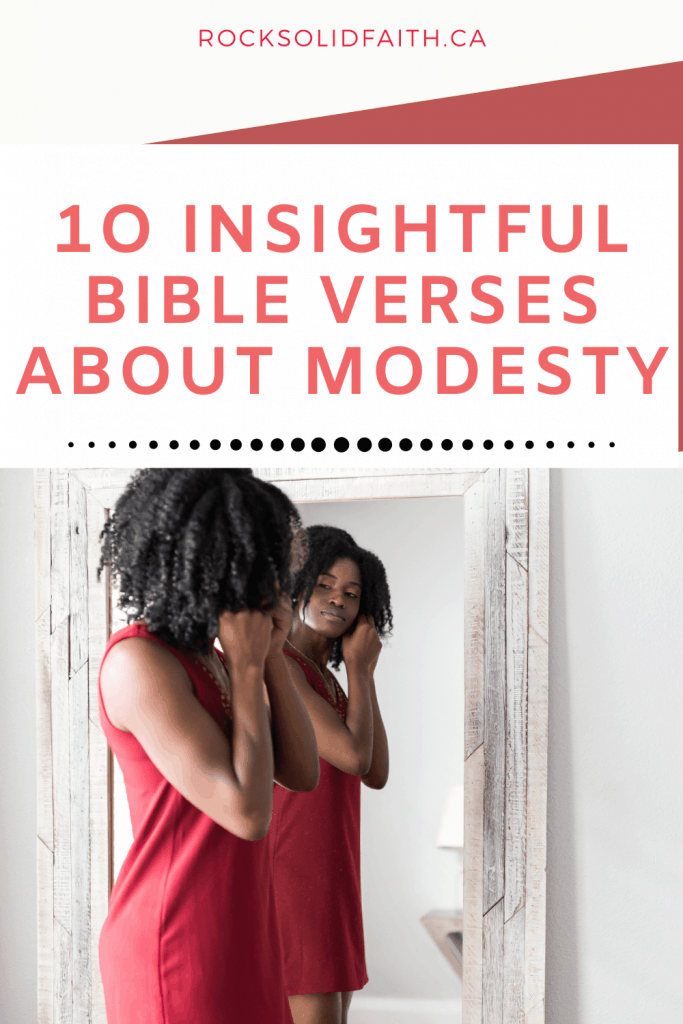 10 Insightful Bible Verses On Modesty For Today's Generation