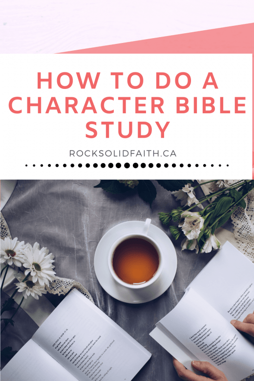 How To Do A Character Bible Study - An Easy To Follow Guide For Beginners