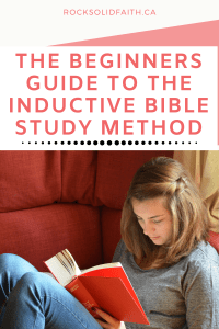 The Beginners Guide To The Inductive Bible Study Method