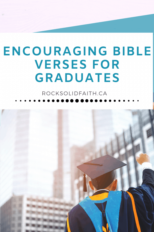 15 Encouraging Bible Verses For Graduates For The Class Of 2021